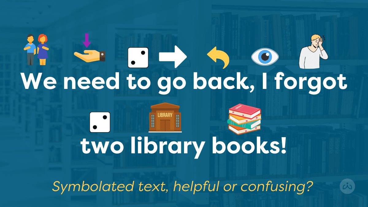 Pitfalls of Using Symbolated Text for Literacy Instruction